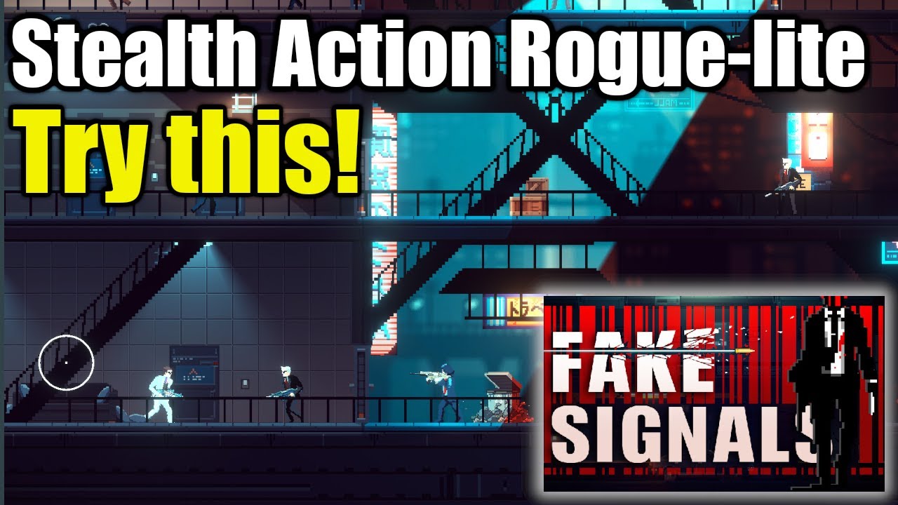 Fake Signals first look! New STEALTH ACTION ROGUE-LITE! - YouTube