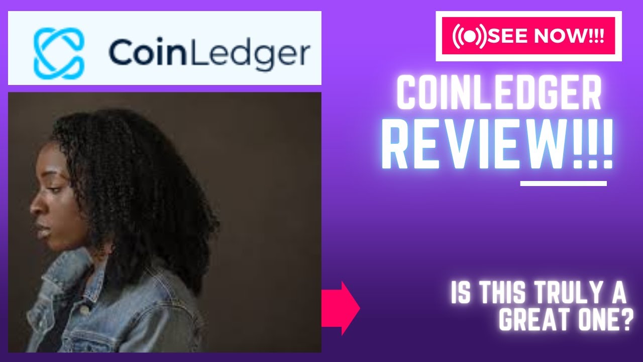CoinLedger Review-Is This Crypto Tax Platform Truly A Great ONE Or NOT ...