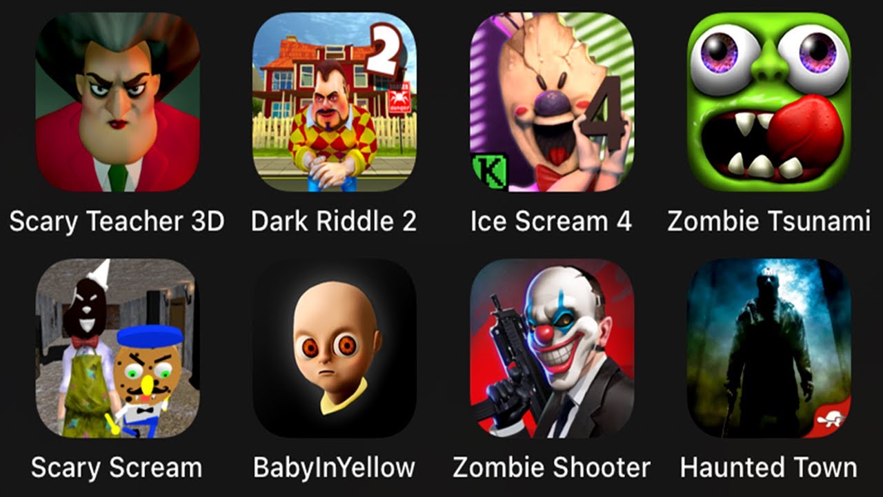 Scary Teacher 3D,Dark Riddle 2,Lce Scream 4,Zombie Tsunami,Scary Scream ...