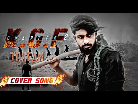 kgf chapter 2 toofan full video song|| Toofan cover song|| Karthik Entertainments