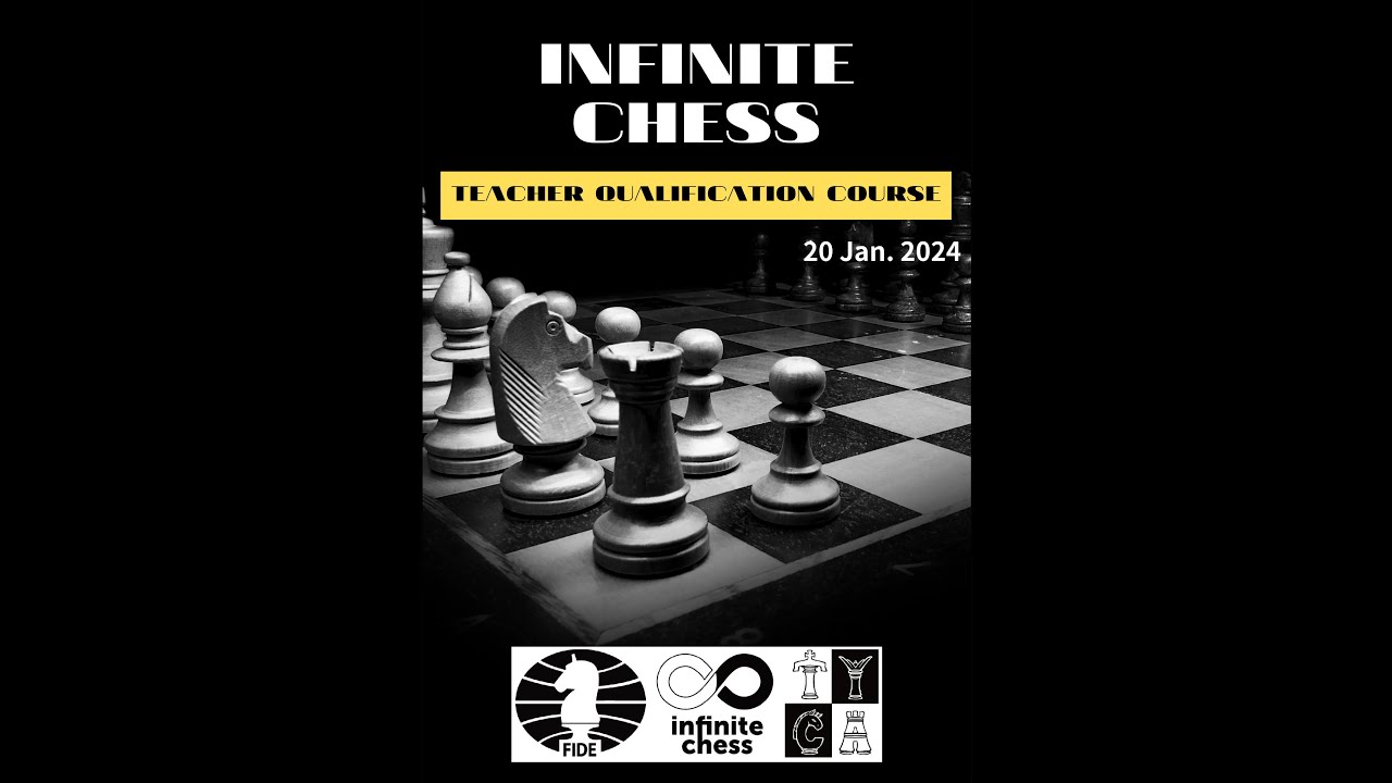 2024 Infinite Chess Project Teacher Course - YouTube