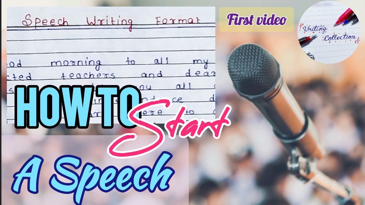 How to Start a Speech|Speech Writing Format| What to say in the ...