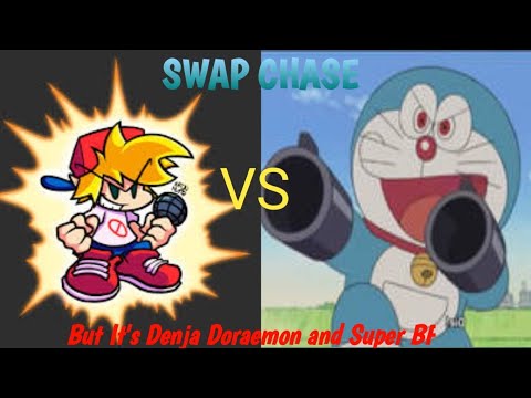 FNF Swap Chase But It's Super BF and Denja Doraemon [FNF Cover ...