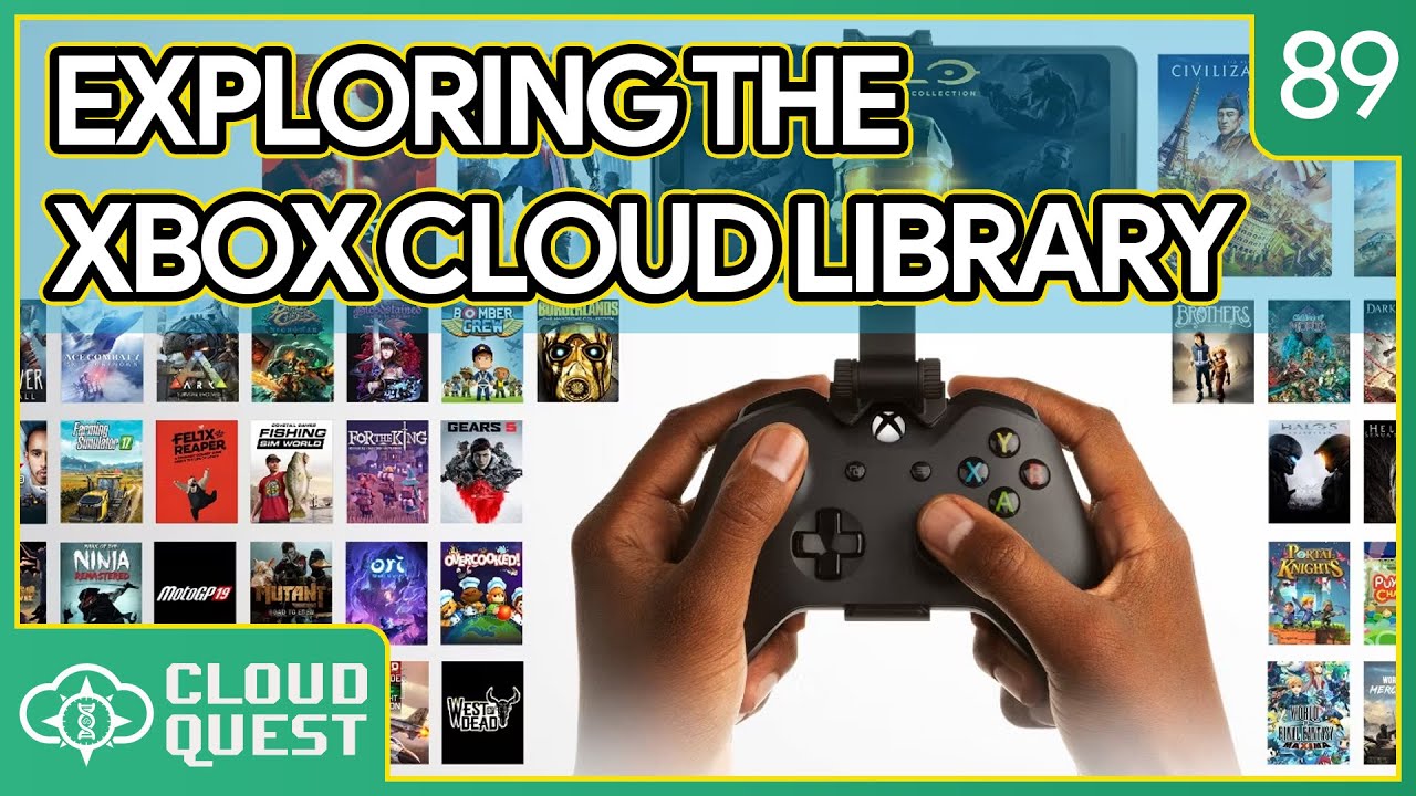 Exploring the Xbox Cloud Library! - CloudQuest #89 - YouTube