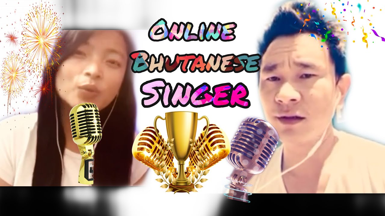 Smule Singer] Smule Bhutanese best Singer] #Dphuntshoyoutube # ...