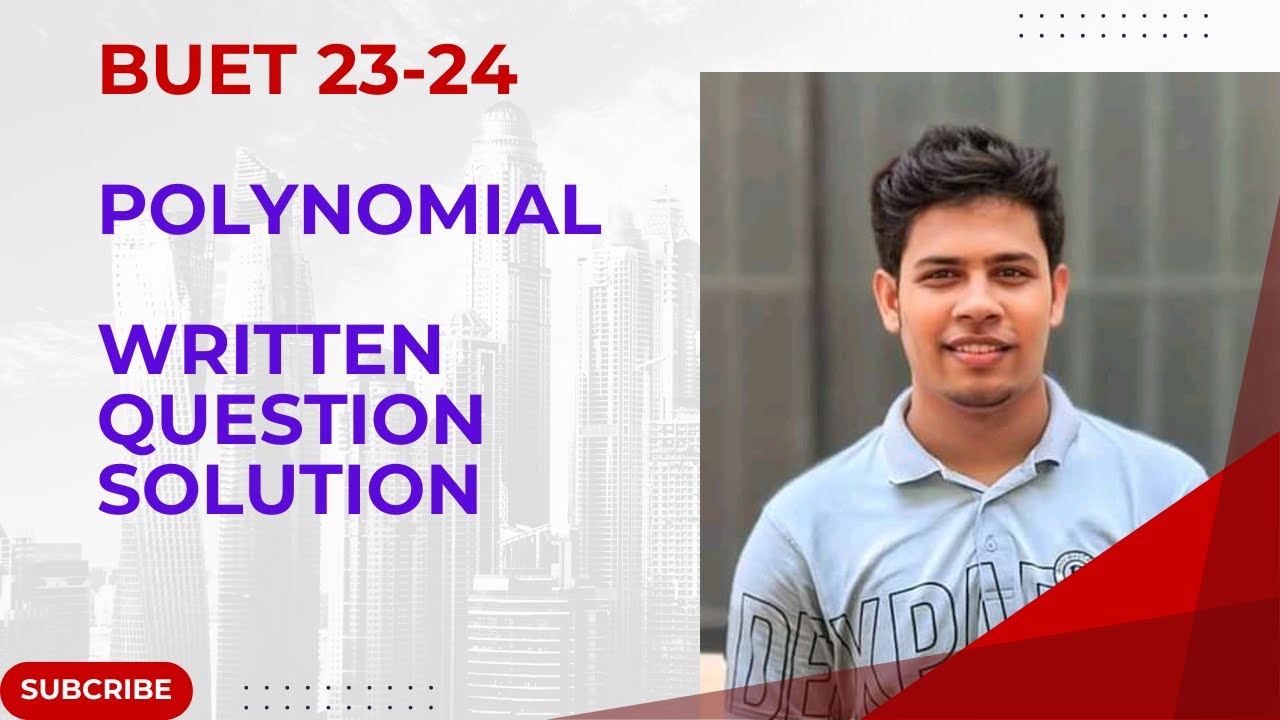 BUET 23-24 mathematics question solution. Chapter:polynomial. - YouTube