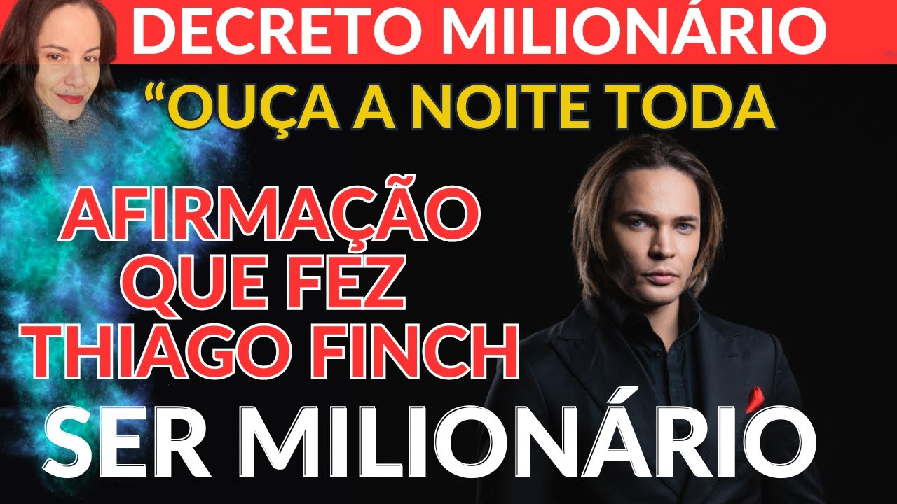 AFIRMAÇÃO MILIONÁRIA QUE TORNOU TIAGO FINCH MULTIMILIONÁRIO NTES DOS 25 ...