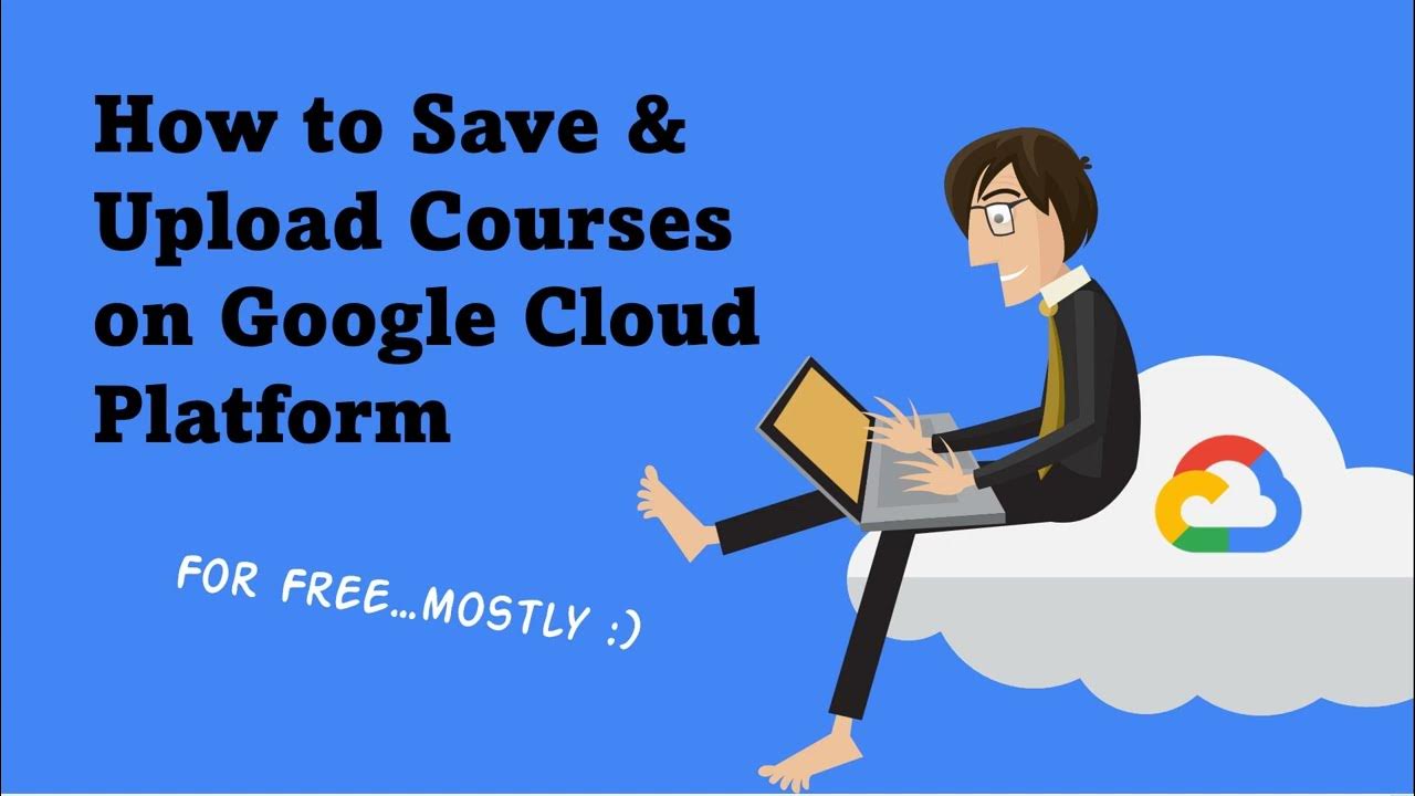 Create a Google Cloud Account to Share an E-Learning Course for Free - YouTube