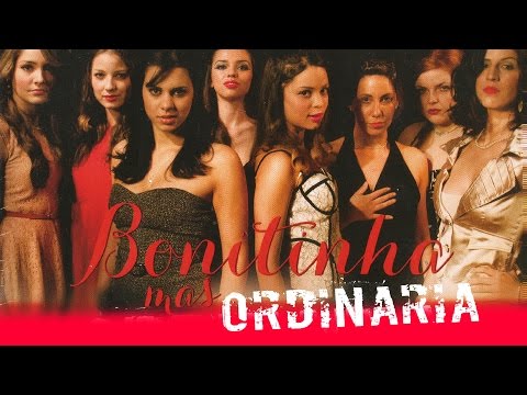 GLOBE-SP - Bonitinha, Mas Ordinária (2012) - www.globe-sp.com