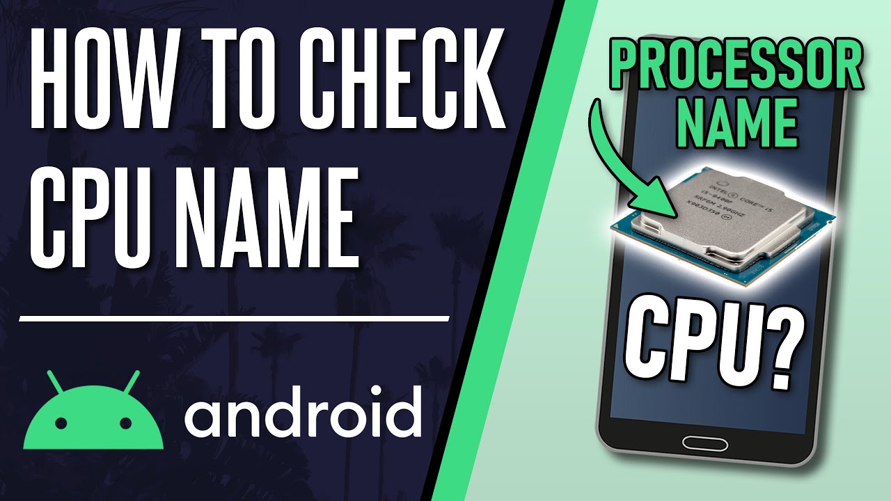 How to Check CPU/Processor Name on Android Phone - YouTube