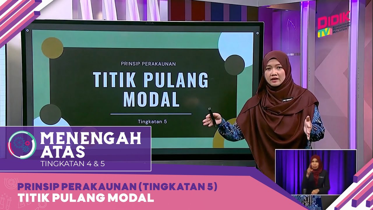 Menengah Atas (2022) | Prinsip Perakaunan (Tingkatan 5): Titik Pulang ...