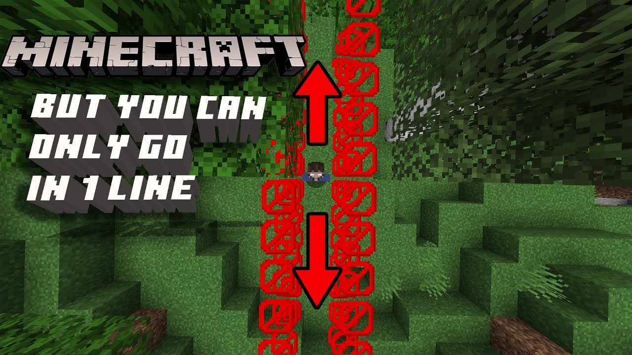 Minecraft but I can only go in 1 line - YouTube
