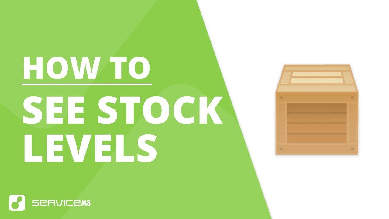 Viewing Stock Levels in ServiceM8 - YouTube