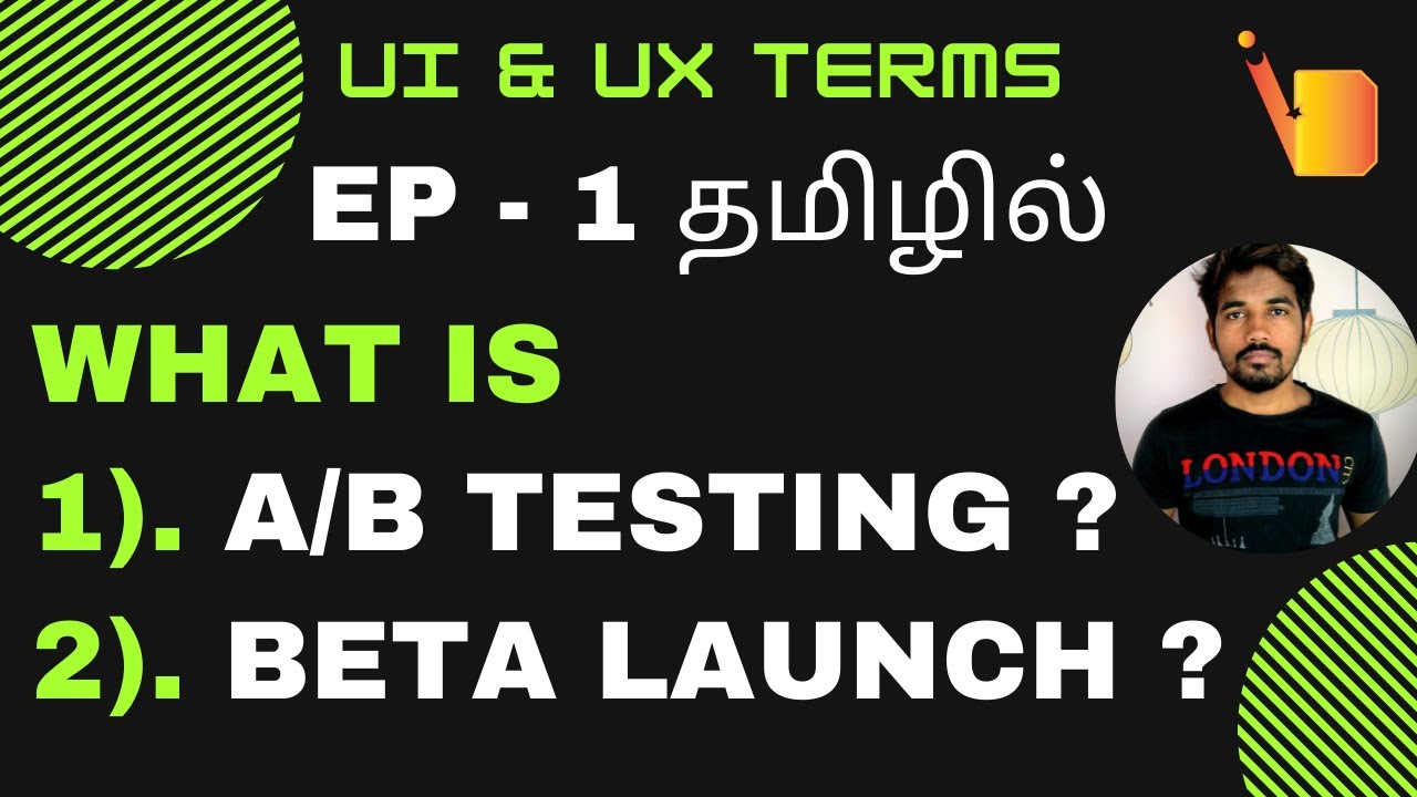 A/B Testing & Beta Launch | Ui & Ux Terms | Ep - 1 | Ui & Ux in Tamil ...