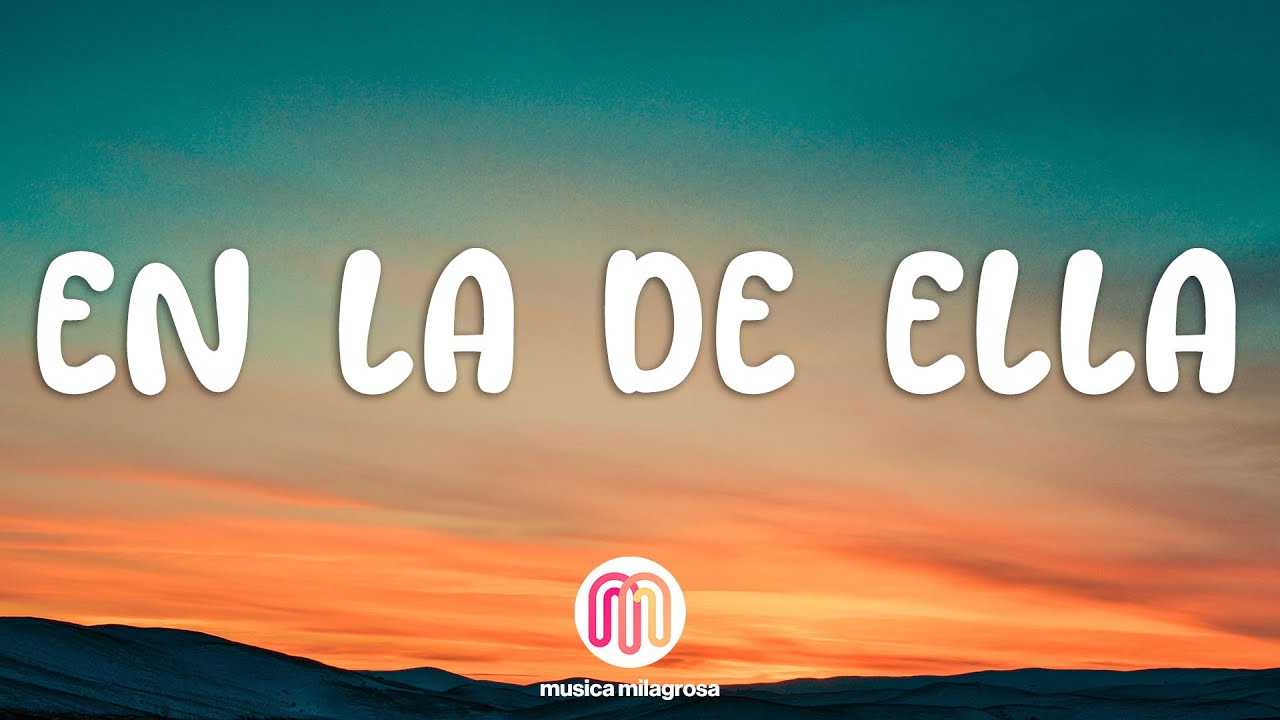 Jhayco, Feid, Sech - En La De Ella (Letra/Lyrics) - YouTube