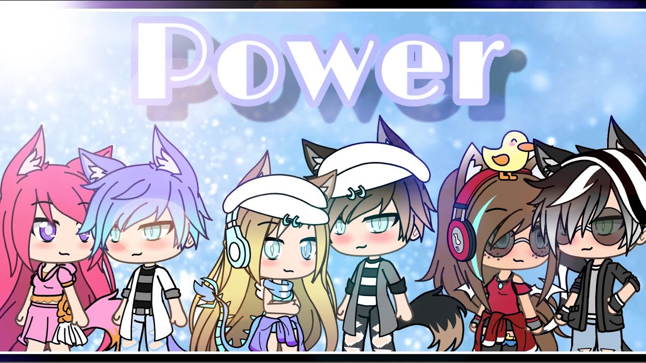 Power |GLMV| read desc - YouTube