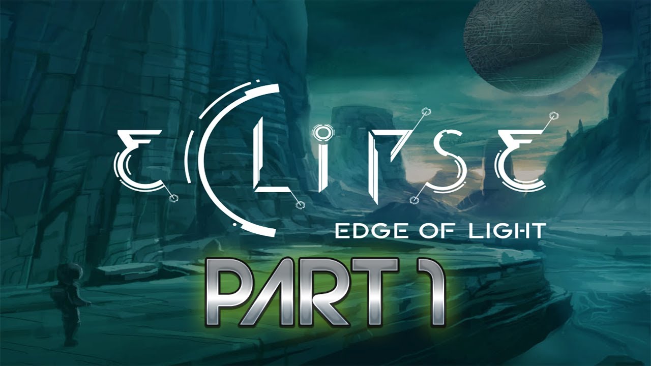 Eclipse Edge of Light - Part 1 - HD GamePlay - YouTube