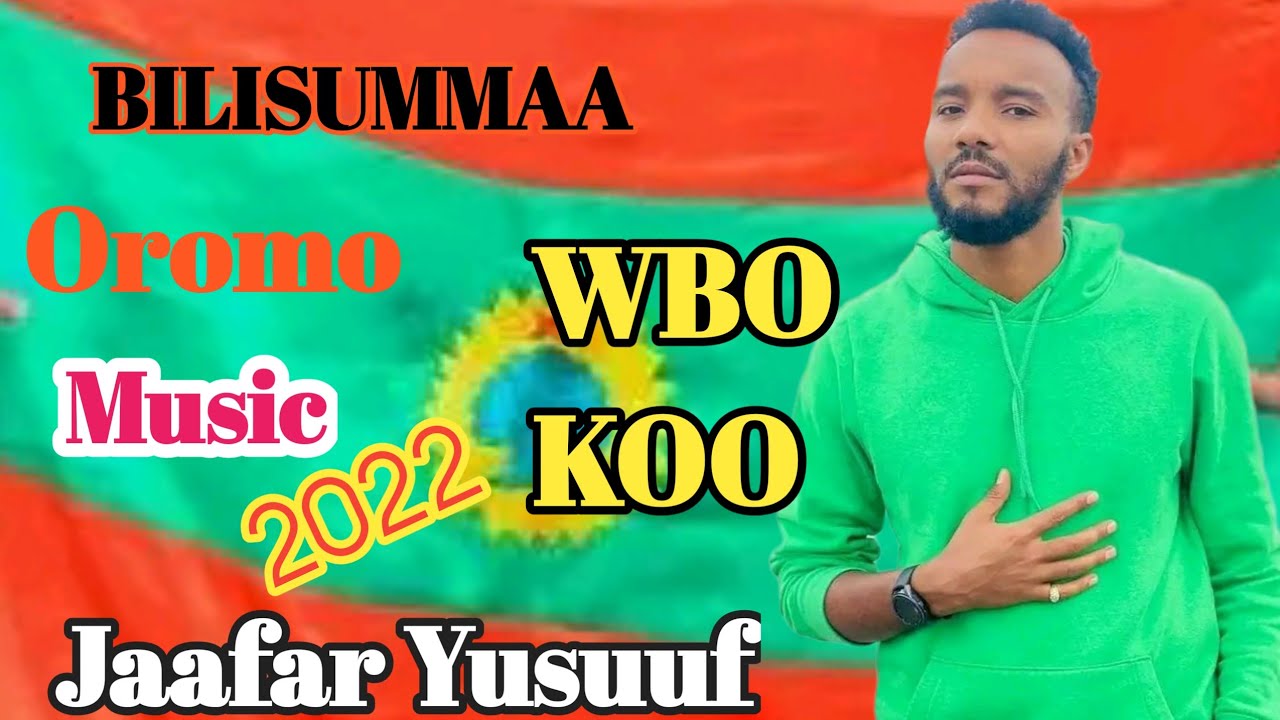 Jafaar Yusuuf_BILISUMMAA_New_Oromo_Music_2022 - YouTube