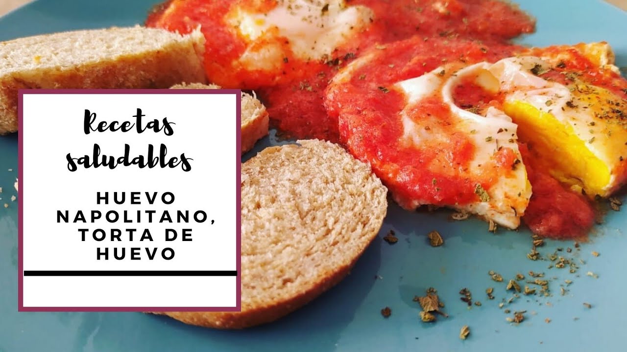 DESAYUNOS- CENAS SALUDABLES: HUEVO NAPOLITANO- TORTILLA DE PAPA ...