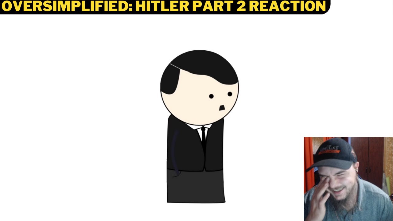 Oversimplified: Hitler Part 2 Reaction - YouTube