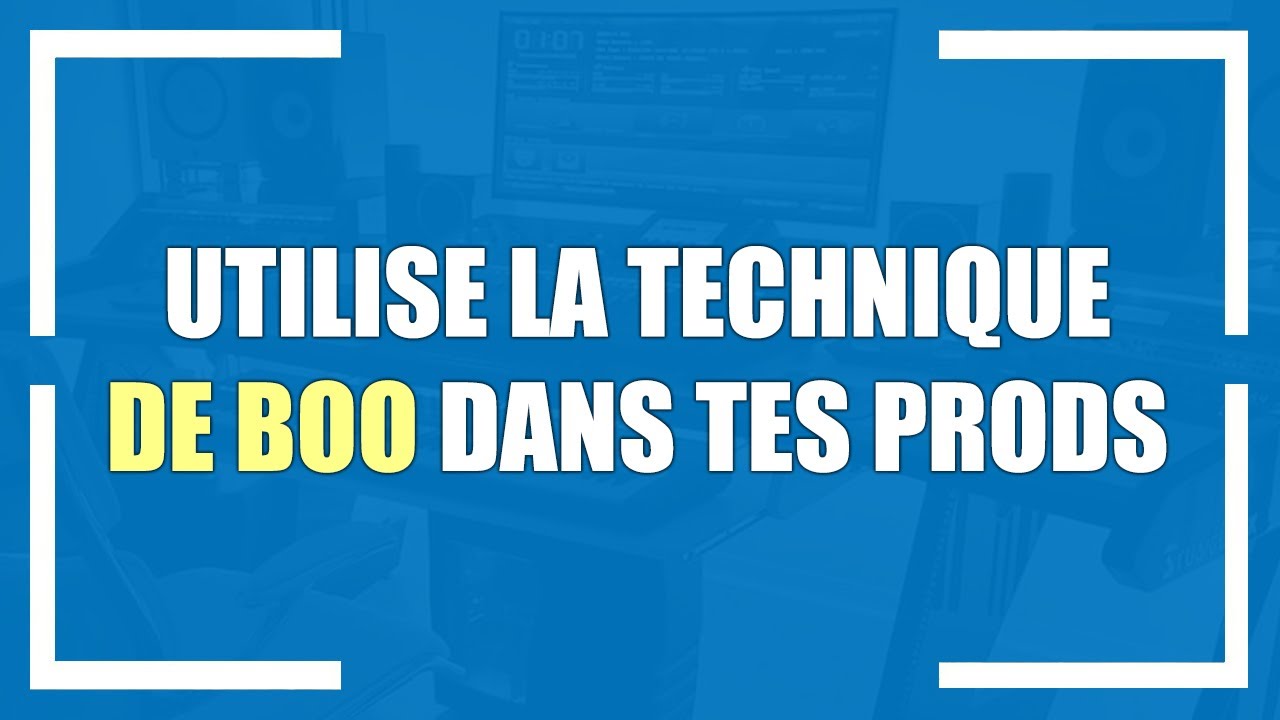 UTILISE LA TECHNIQUE DE BOO DANS TES PRODS * [Tutoriel beatmaking ...