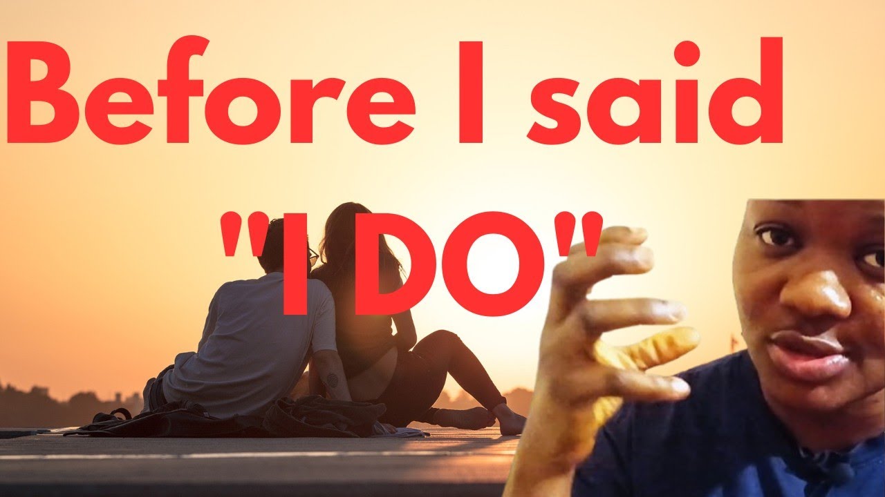 Before you say I do - YouTube