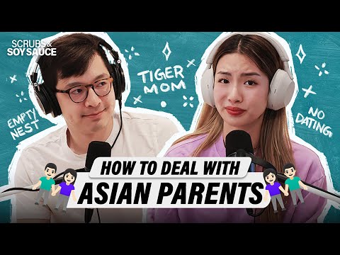 How to deal with asian parents | Part 1 | S&SS Ep 14