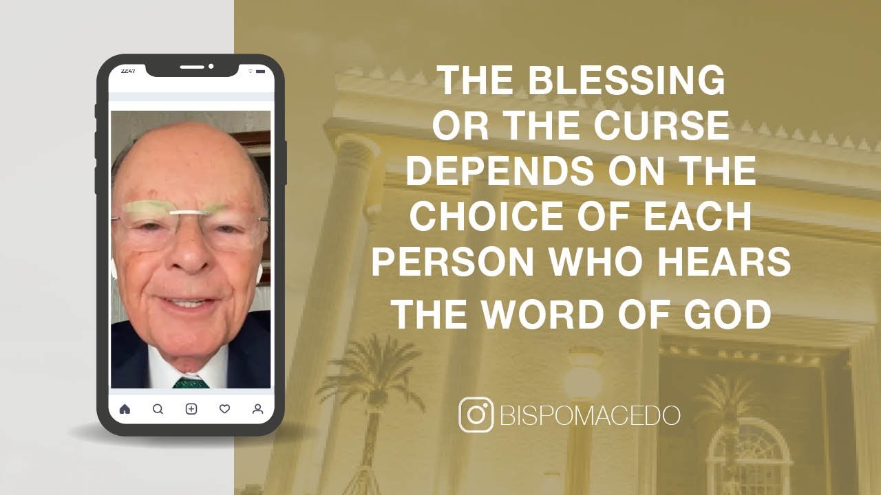 The Blessing or the Curse | Bishop Macedo's Meditations - YouTube