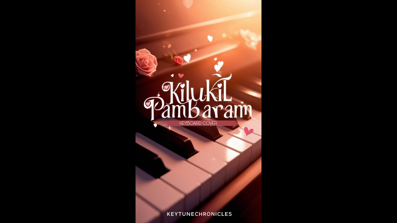 Kilukil Pambaram | Keyboard Cover | Iconic Track from Kilukkam ...