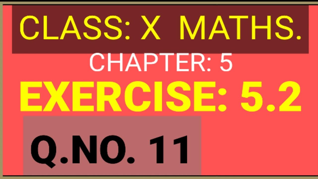 Class 10 Maths Exercise 5 2 Q 11 Class 9 Maths 5 2 11 Class 9 Maths Assamese Medium YouTube class-10-maths-exercise-5-2-q-11-class-9-maths-5-2-11-class-9-maths-assamese-medium-youtube