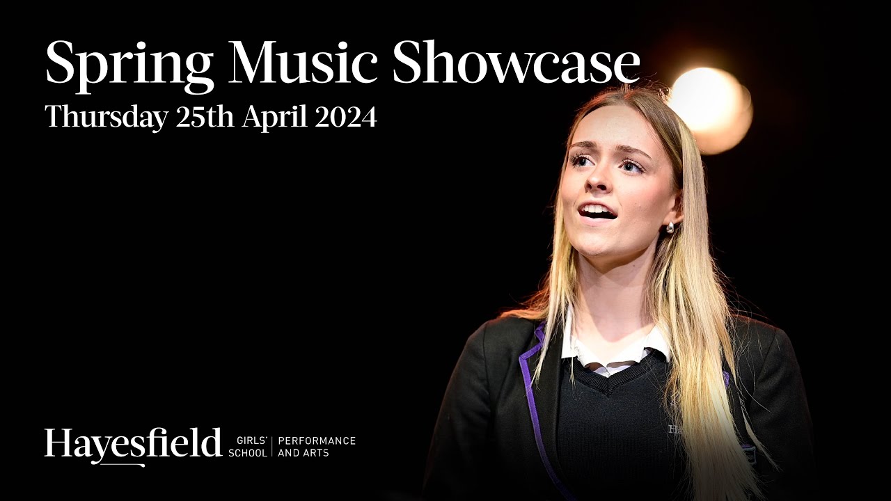 Spring Music Showcase 2024 | Hayesfield Girls' School - YouTube