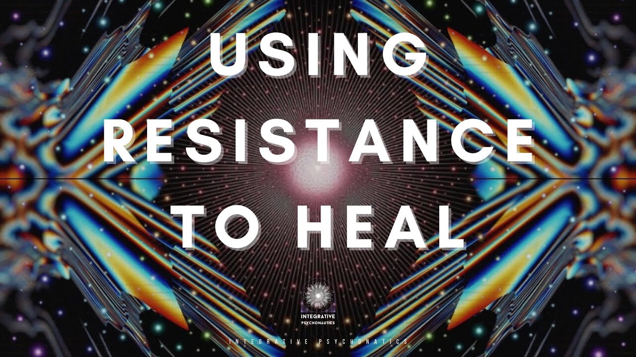 Embracing Resistance: Key to Unlocking Your Healing Journey - YouTube