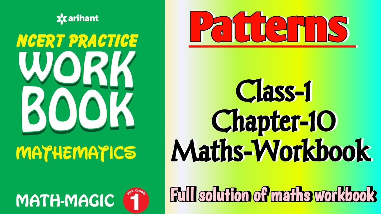 Patterns Class 1 Chapter‐10 Maths‐Workbook fully solved exercise ...