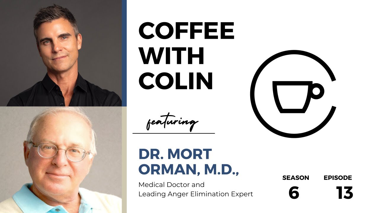 Coffee with Colin w/ Dr. Mort Orman, M.D. - YouTube
