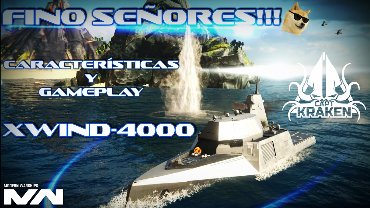 XWIND- 4000 BP Características y Gameplay - Modern Warships - YouTube