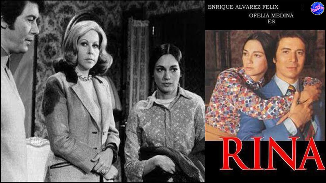 TELENOVELA...RINA CON OFELIA MEDINA Y CARLOS ANCIRA - YouTube