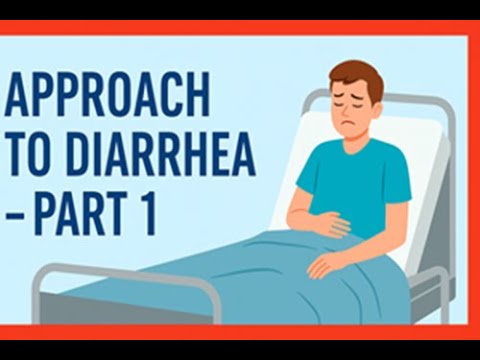 Approach to Diarrhea (Part 1) - YouTube