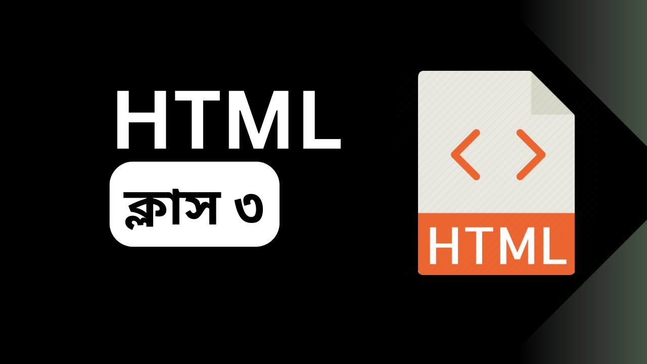 🔴Live | HTML Class 3 | MERN stack domination | বাংলা - YouTube