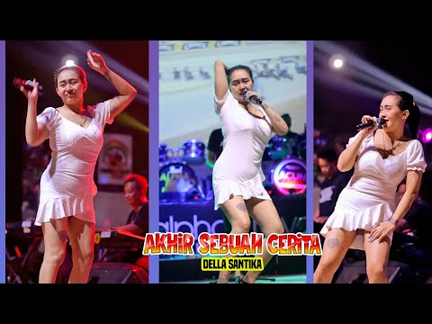 AKHIR SEBUAH CERITA - GOYANG MERESAHKAN DELLA SANTIKA AZAHRA DANGDUT JOGJA