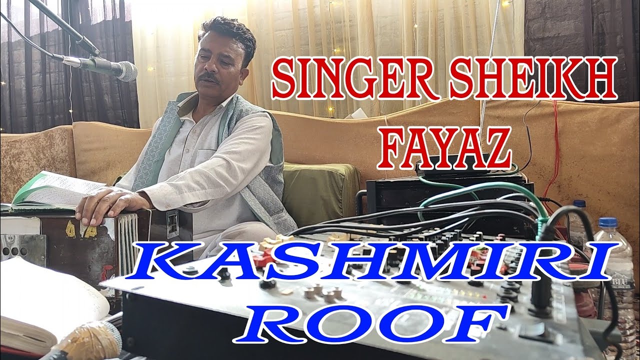 Singer Sheikh Fayaz || Kashmiri Roof Song 😭 || #song #trending - YouTube