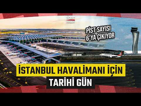 İstanbul Havalimanı’nda Yeni Dönem Başlıyor: 4. Ana Pisti Bugün Hizmete Açılacak - TGRT Haber