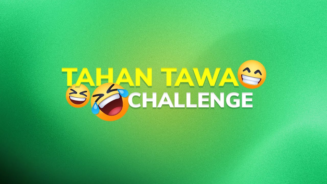 Tahan Tawa Challenge - YouTube