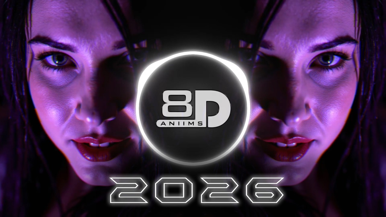 8D Songs 2026 EDM Party Mix 🔥 Remixes of Popular EDM Songs | 8D Audio 🎧 ...