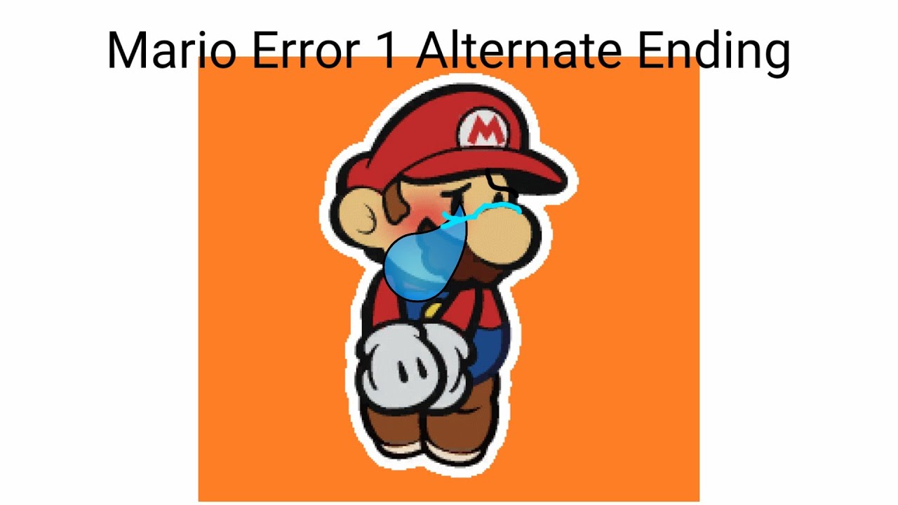 Mario Error 1 (Alternate Ending Version) - YouTube