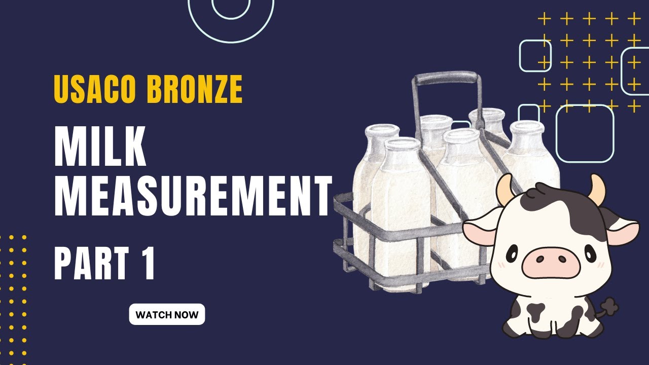USACO 2017 December Bronze Milk Measurement Part 1 - YouTube
