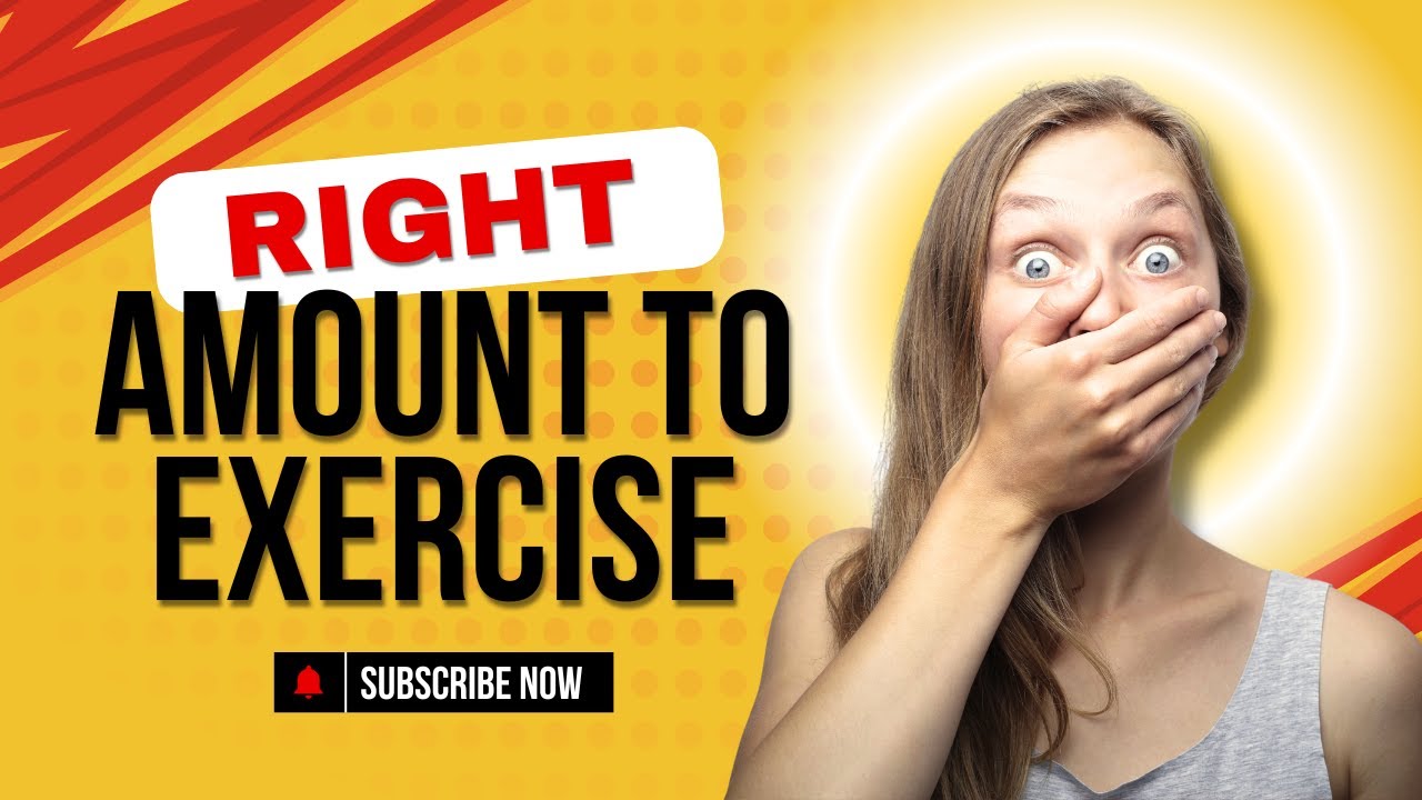 Right amount to Exercise - YouTube