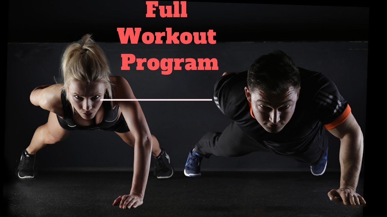 full workout program - YouTube
