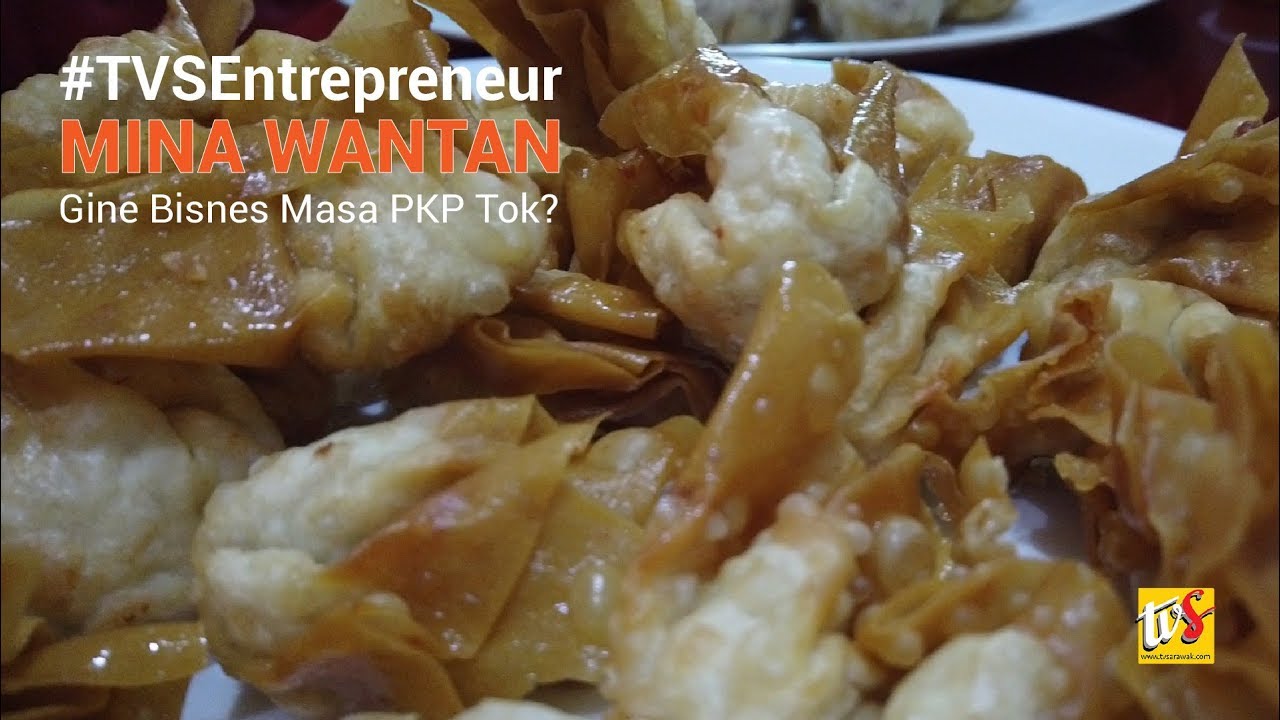 #TVSEntrepreneur MINA WANTAN | Gine Bisnes Masa PKP Tok? - YouTube