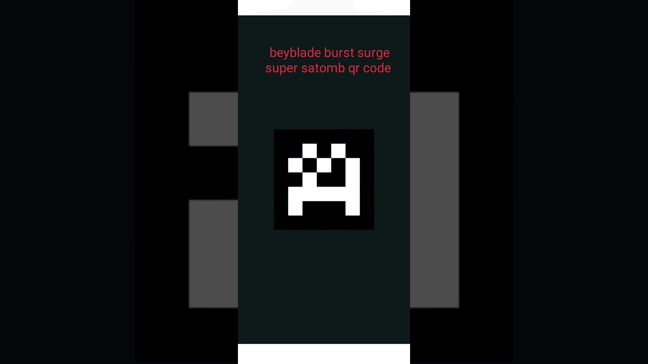Beyblade burst surge super satomb qr code - YouTube