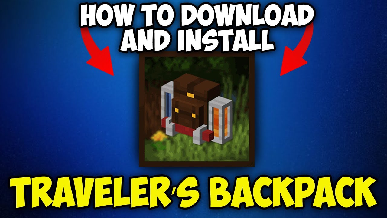 How to Download and Install Traveler’s Backpack Mod for Minecraft 1.21. ...